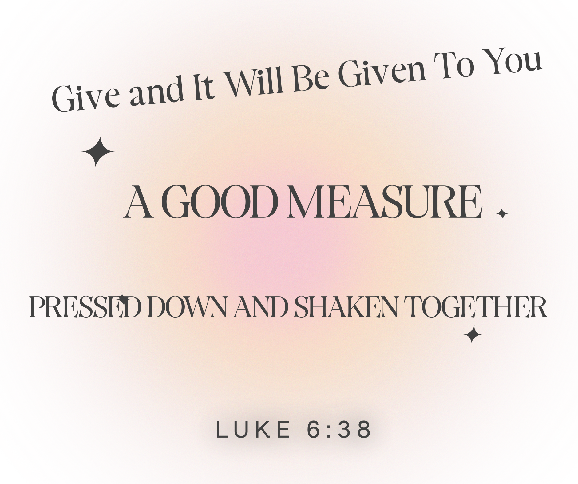 Explaining Luke 6:38 - The Glory Story